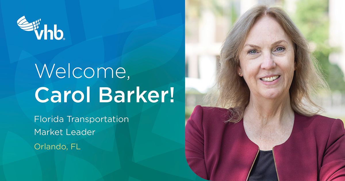 News | Carol Barker Joins VHB as Florida Transportation Market Leader | VHB
