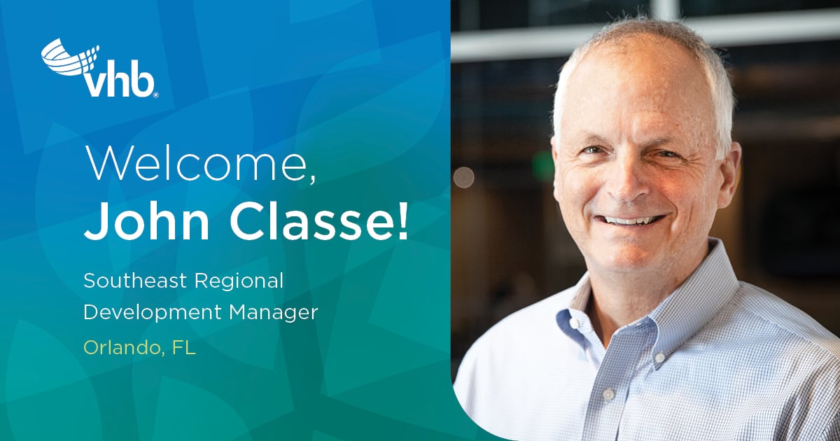 News | VHB Welcomes John Classe as Southeast Regional Development ...