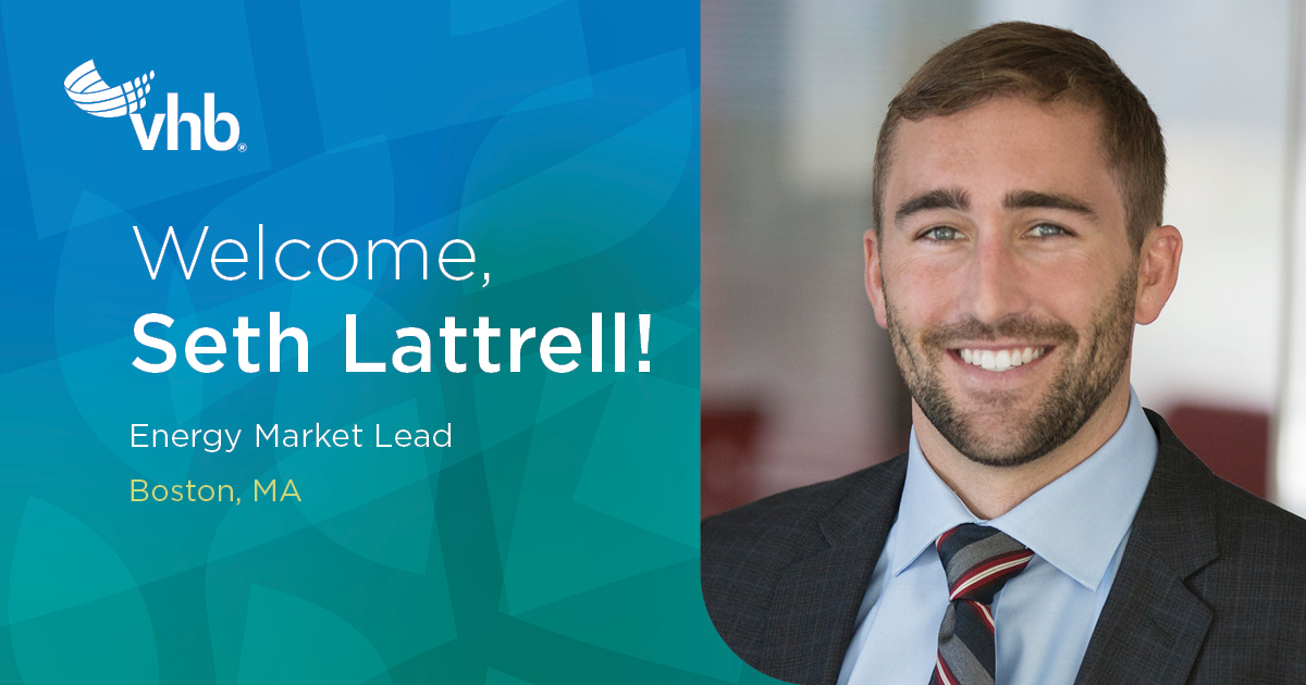 News | Seth Lattrell Joins VHB as Massachusetts Energy Market Lead | VHB
