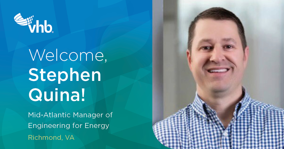News | VHB Welcomes Stephen Quina as Mid-Atlantic Manager of ...