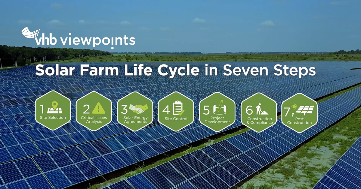 Solar Farm Life Cycle in Seven Steps | VHB Viewpoints | Thought ...